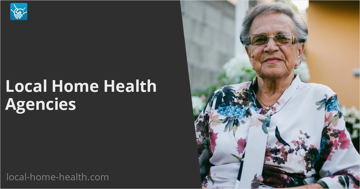 Local West Virginia Home Health Agencies